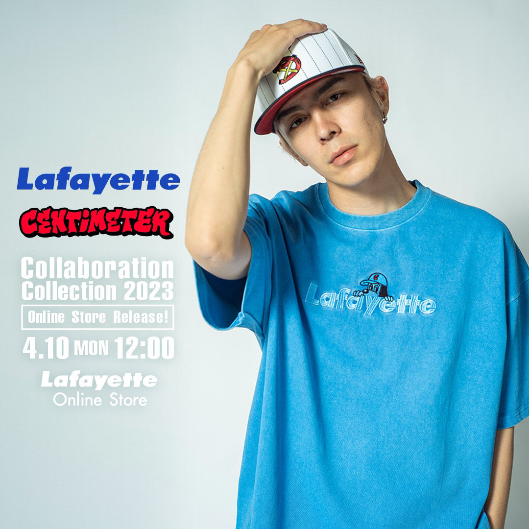 Lafayette × centimeter 2nd COLLECTION – LFYT